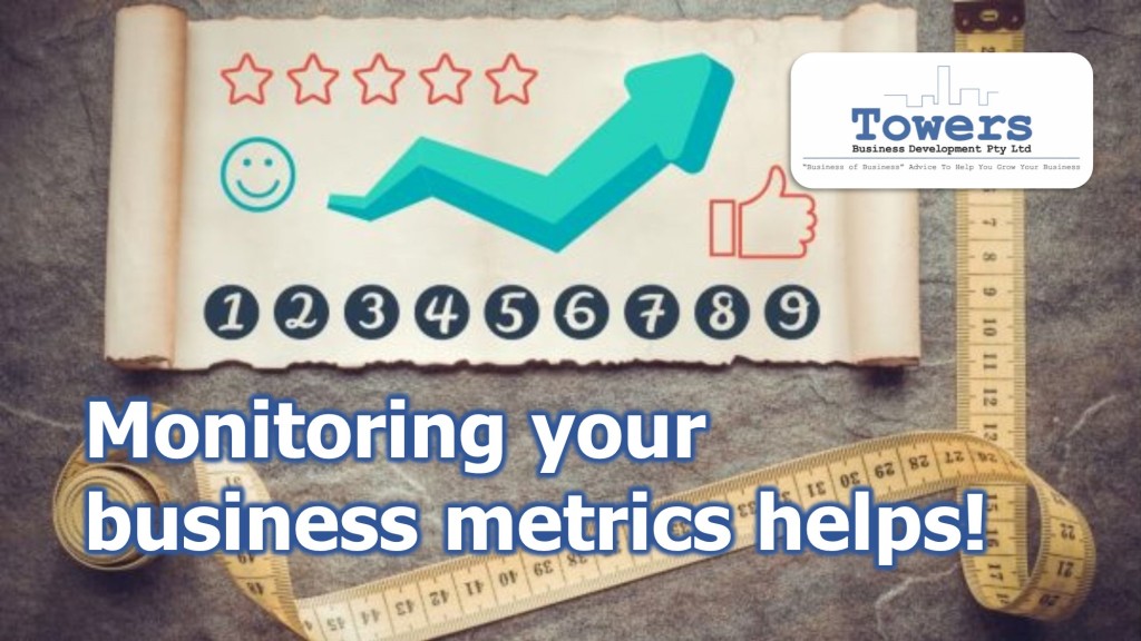 Monitoring your business metrics helps! - Towers Business Development