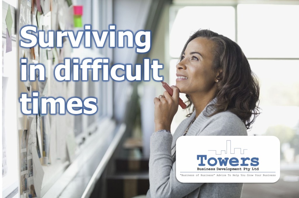 Surviving in difficult times - Towers Business Development