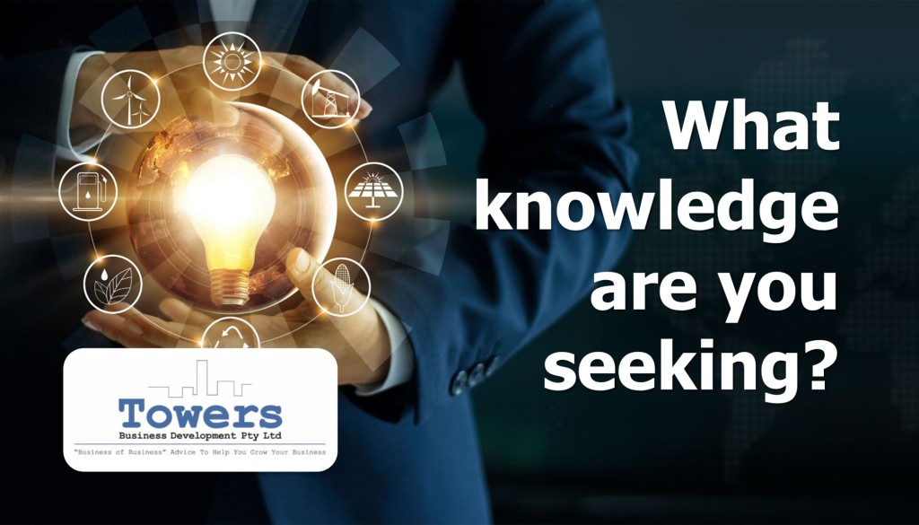 What knowledge are you seeking? - Towers Business Development