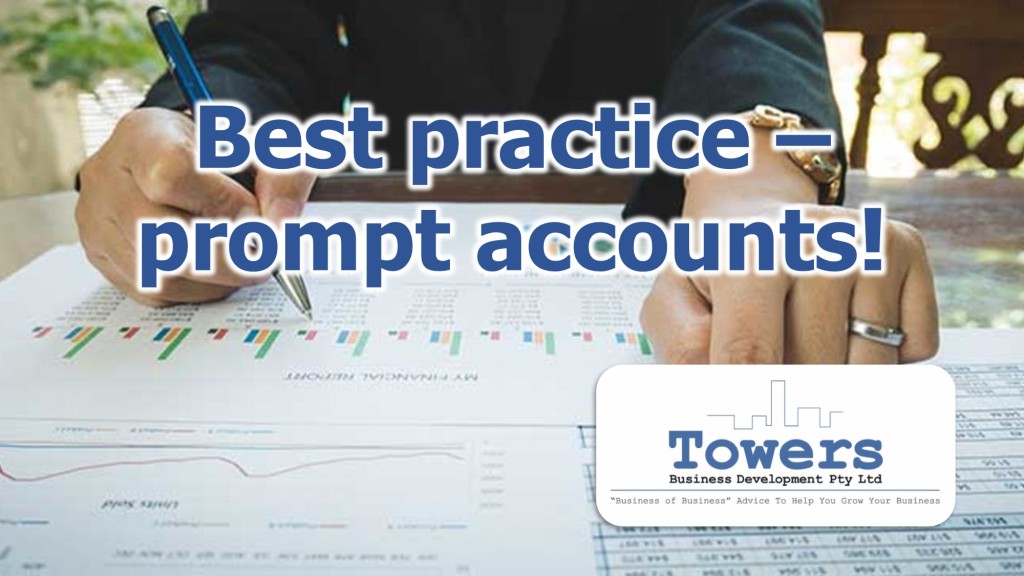 Best practice – prompt accounts! - Towers Business Development