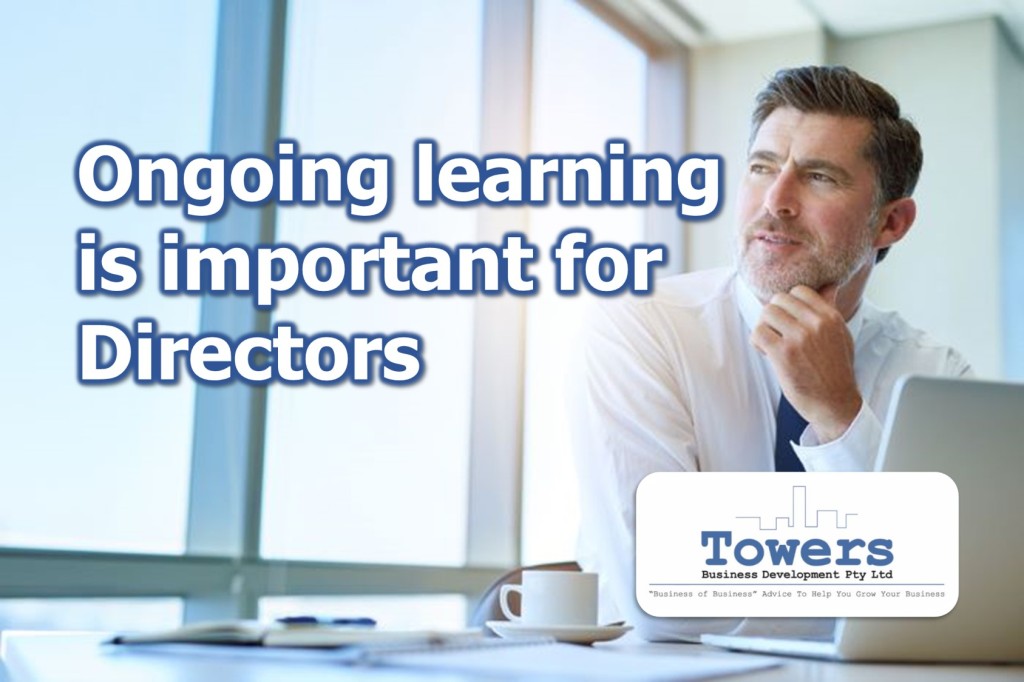 Ongoing learning is important for Directors - Towers Business Development
