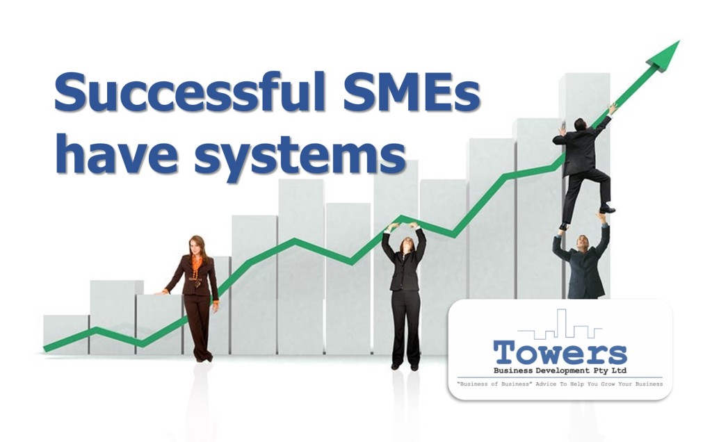 Successful SMEs have systems - Towers Business Development